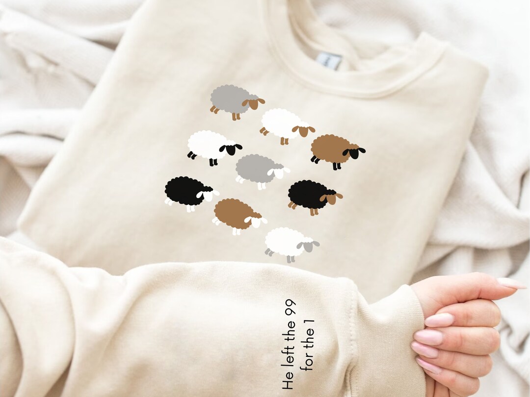 Lost Sheep Embroidered Sweatshirt, Jesus Leaves the 99, the Lord is My ...
