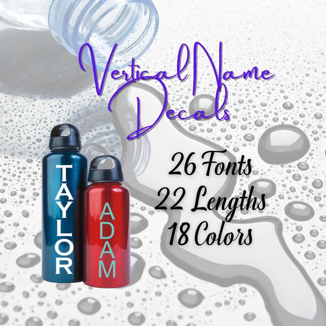 Vertical Vinyl Name, Name Sticker Vertical, Vinyl Decal, Tumbler ...