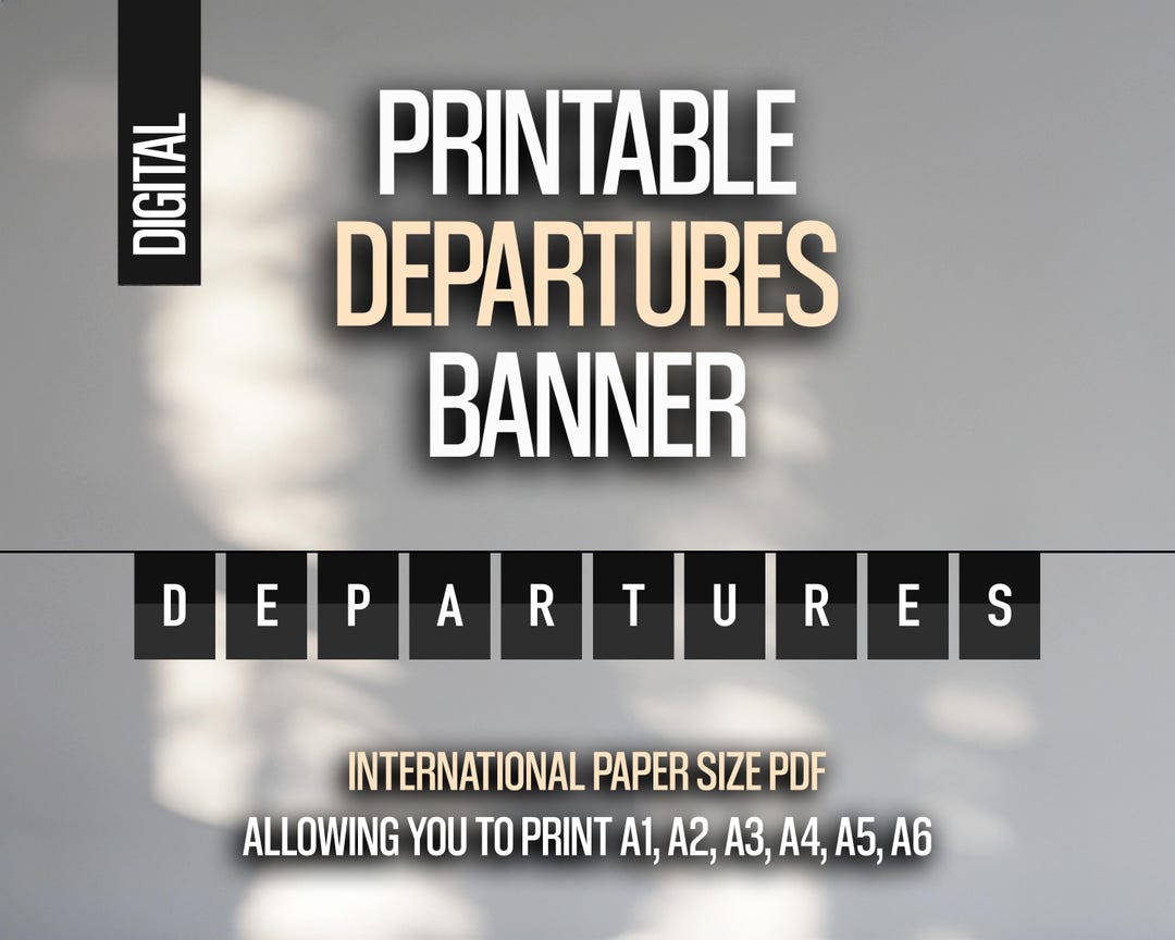 Printable 'departures' Banner | Digital Download | DIY Departures Board ...