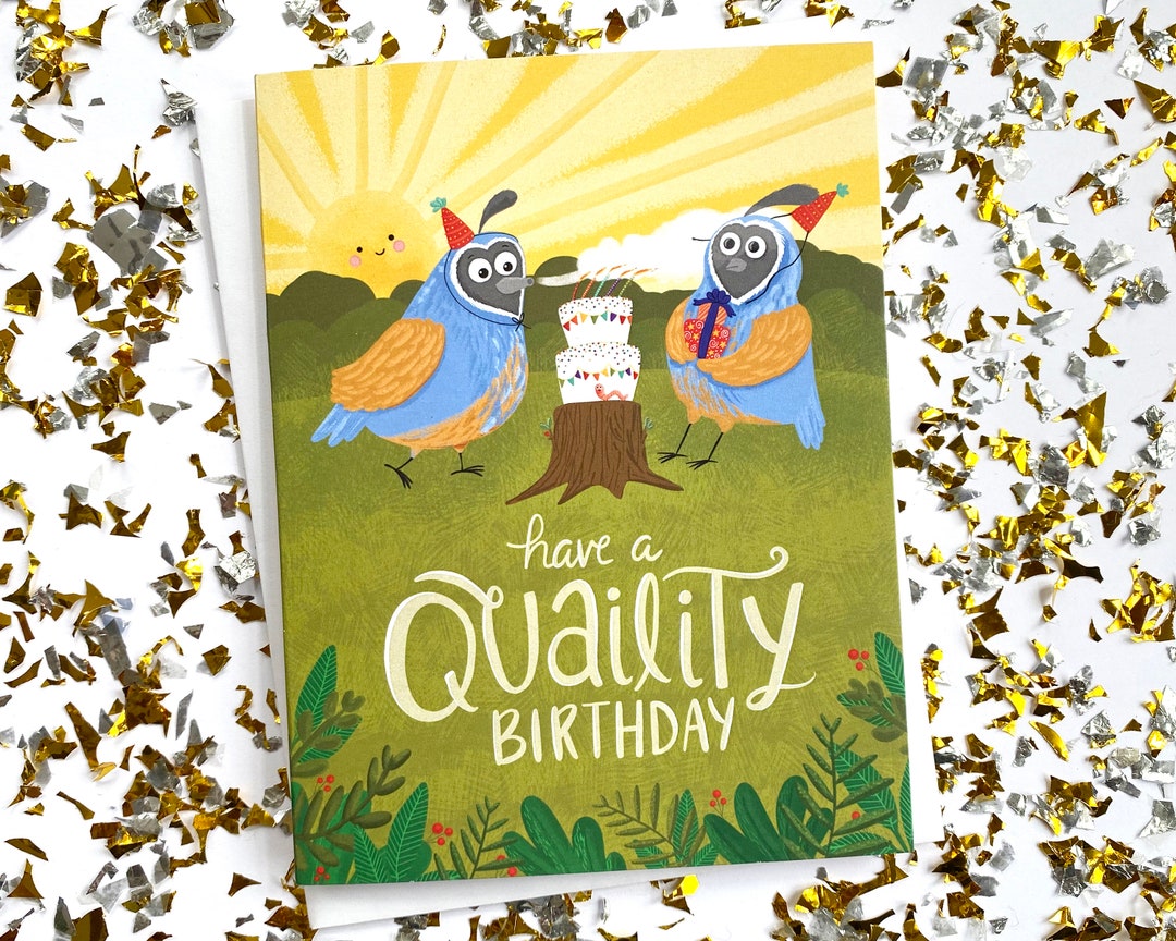 Quail Birthday Card, Birthday Card Bird Lover, Punny Birthday Cards ...