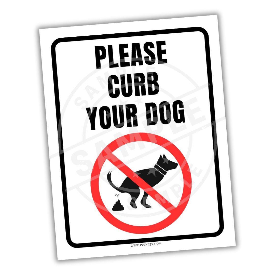 Please Curb Your Dog Printable Sign PDF | Yard, Neighborhood & Park ...