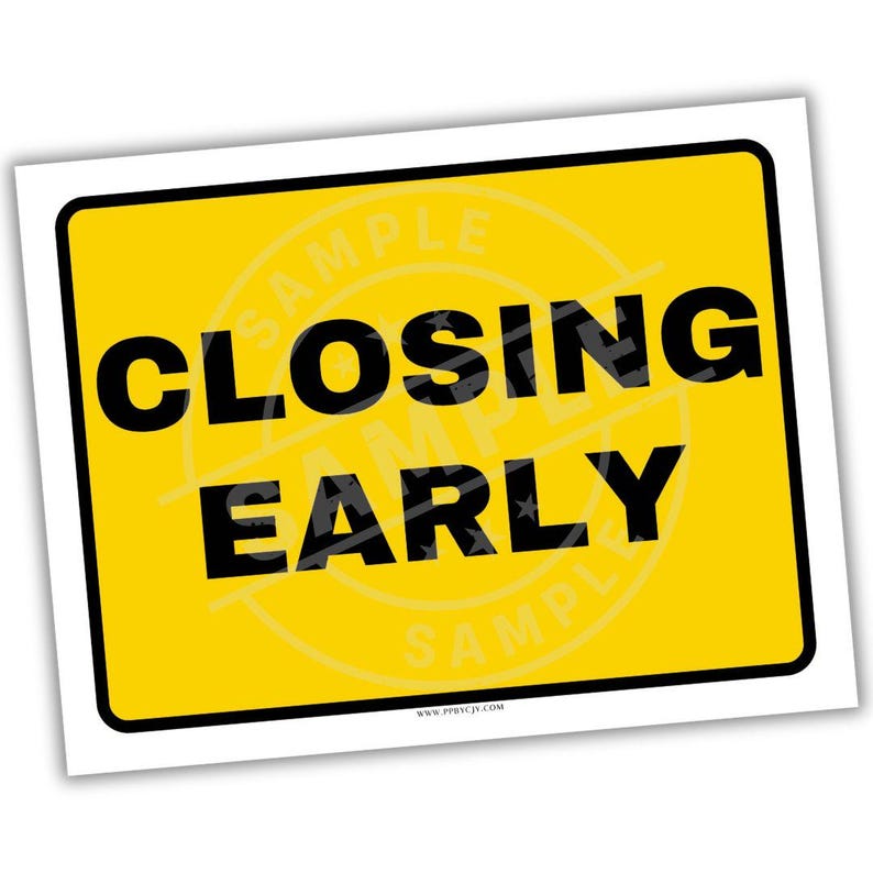 Closing Early Sign Printable | Business Notice Poster (PDF) - Etsy