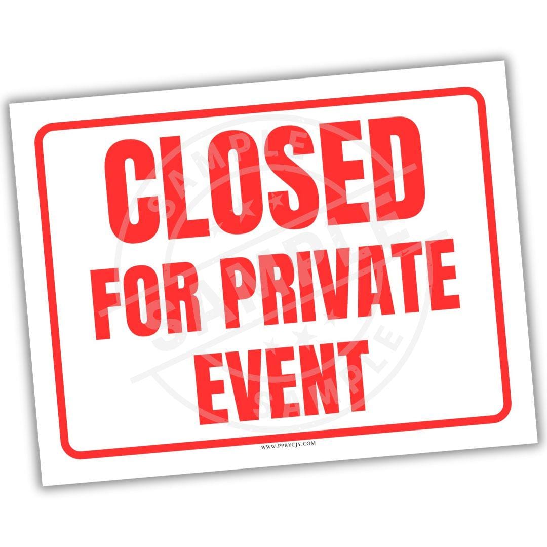 Closed for Private Event Sign | Reserved Notice Poster (PDF Download ...