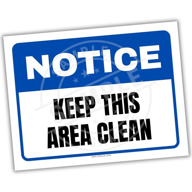 Keep Area Clean Sign - Etsy