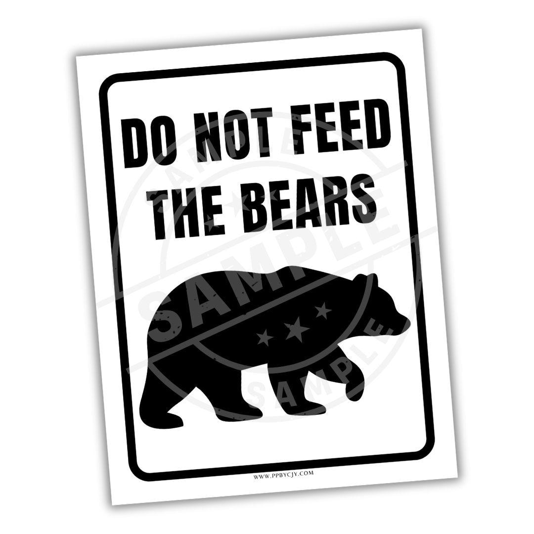 Do Not Feed the Bears Printable Sign | Cabin & Trail Safety (PDF ...