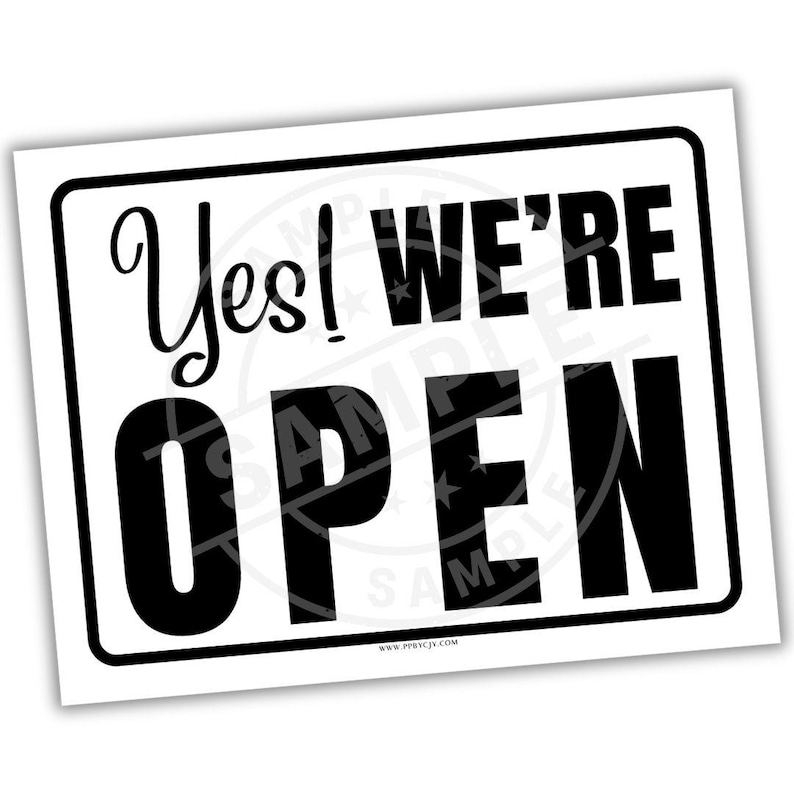 Yes We're Open Sign | Bold Clear Store, Café, Office Notice (PDF ...