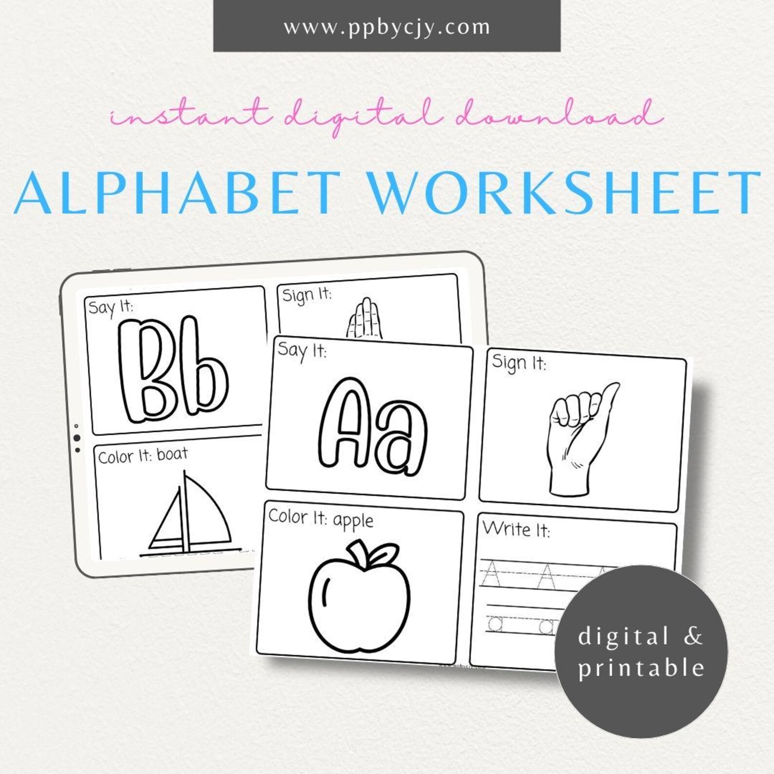 Alphabet Worksheet Printable Template Say It, Sign It, Color It, Write ...