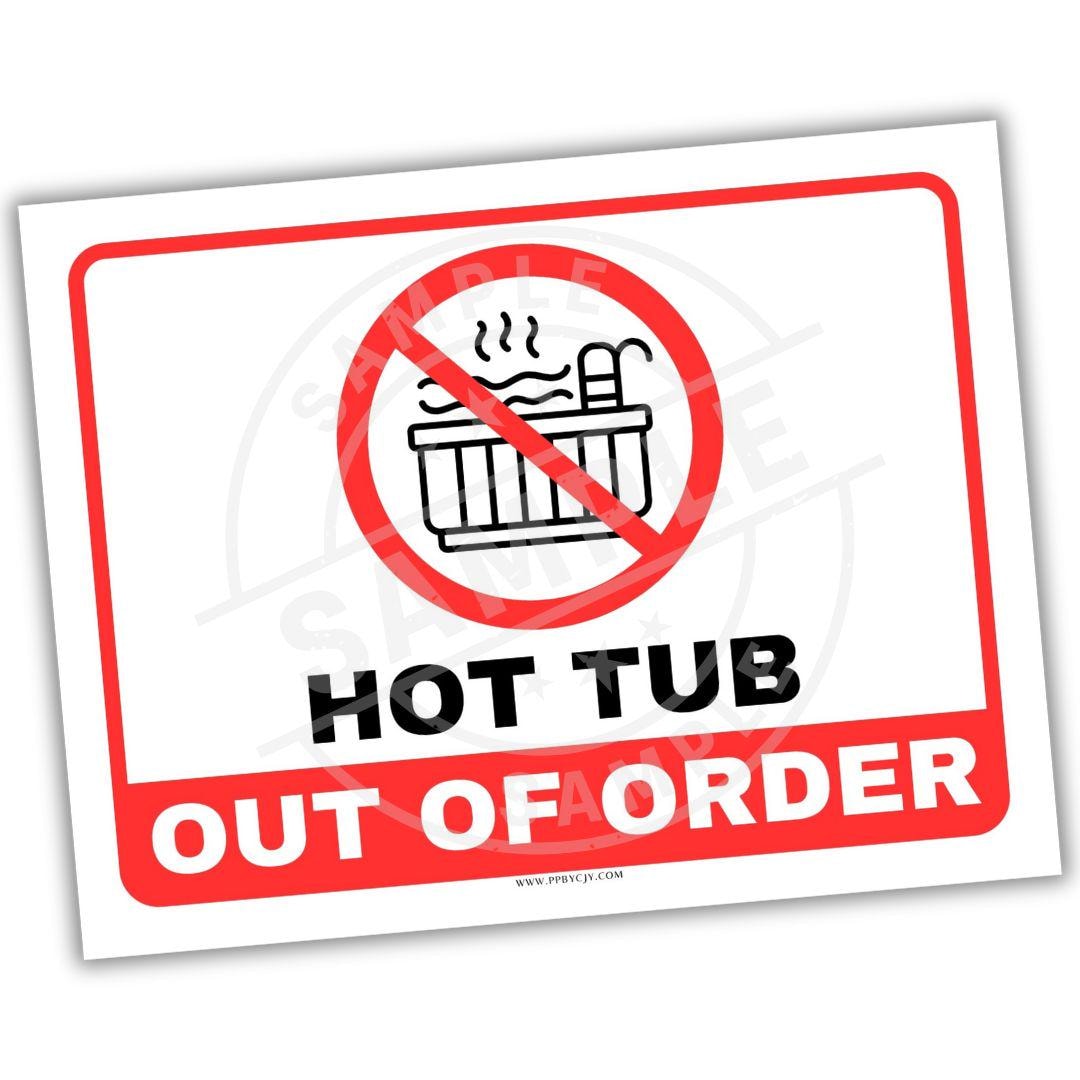 Hot Tub Out of Order Sign Printable | Pool & Spa Maintenance Notice ...