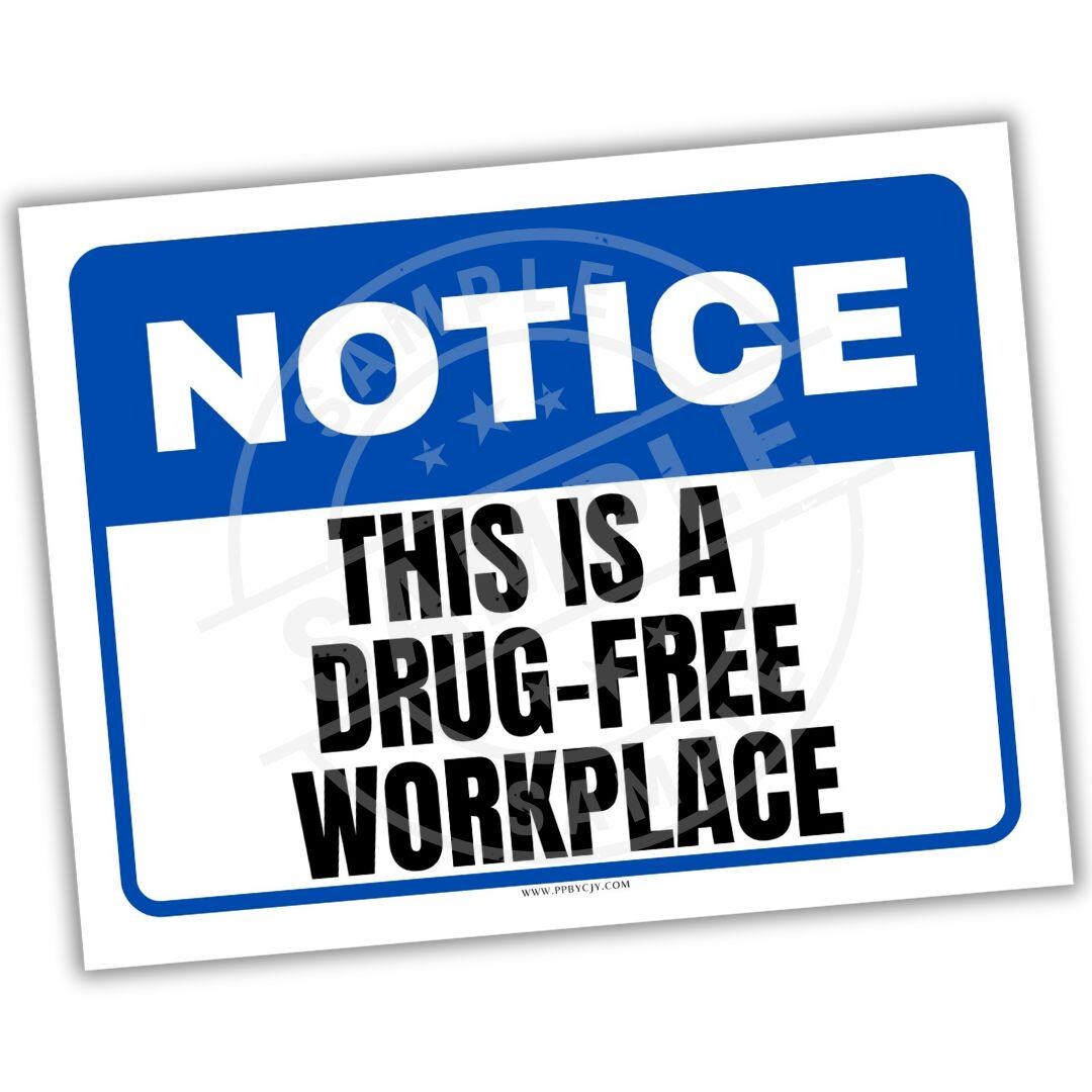 Notice Drug Free Workplace Sign Printable | Safety & Policy Poster PDF ...