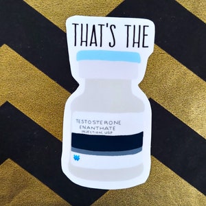 That's the T - Testosterone Vial - Water-resistant Vinyl Stickers - Etsy