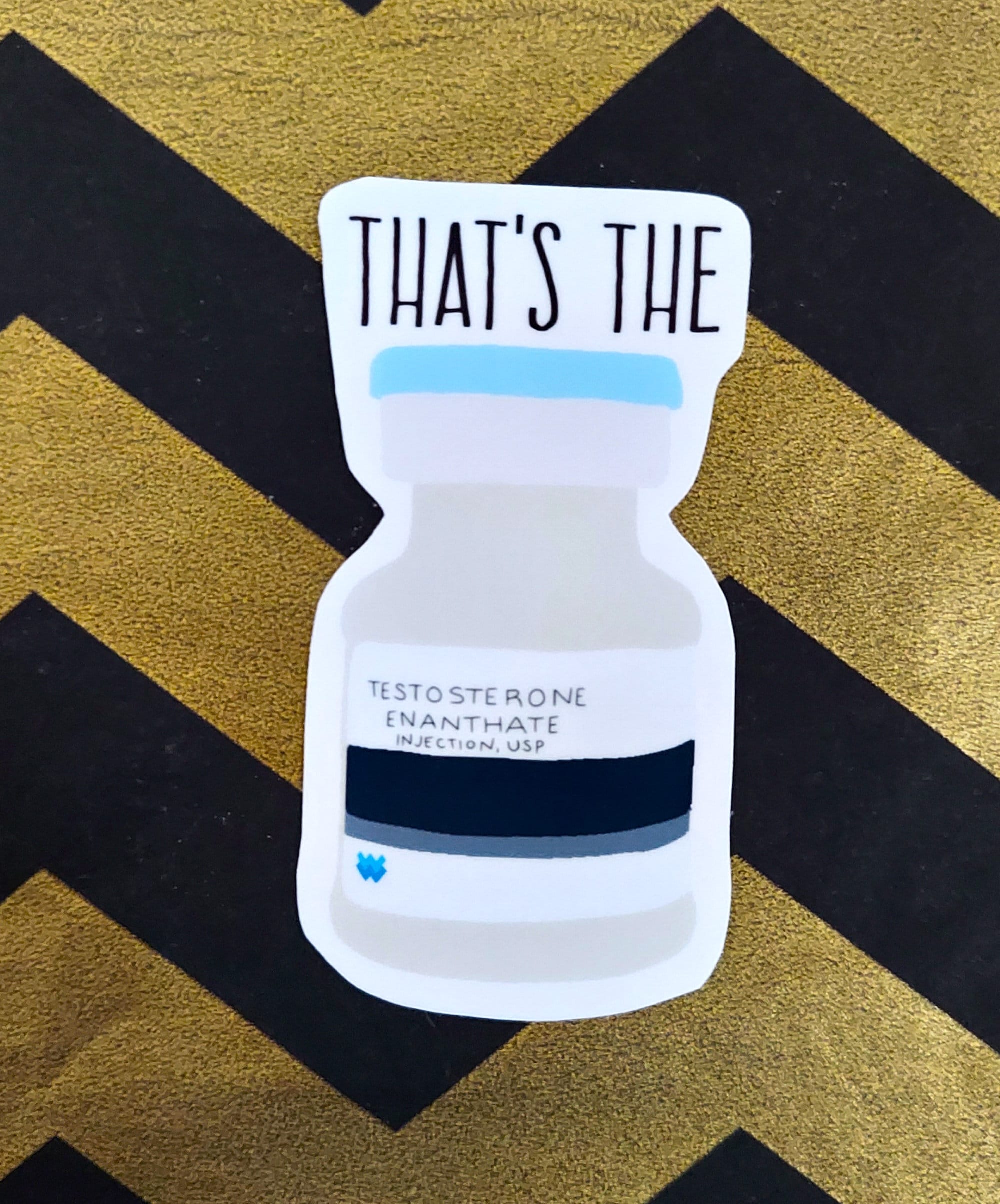 That's the T Testosterone Vial Water-resistant Vinyl - Etsy