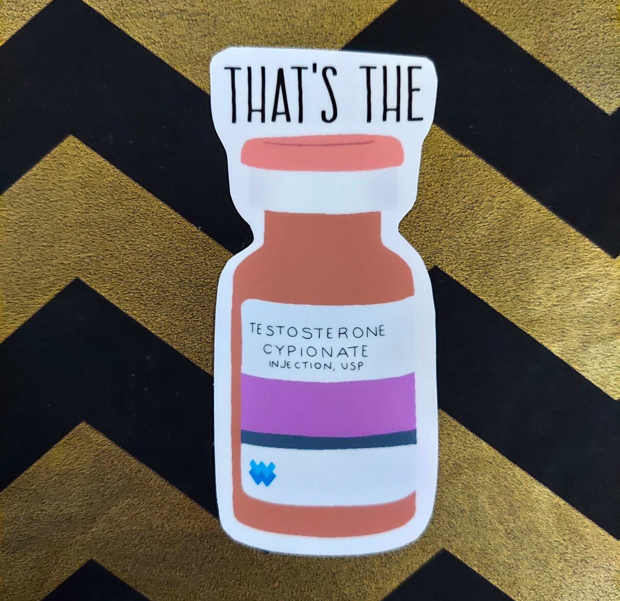 That's the T Testosterone Vial Water-resistant Vinyl - Etsy