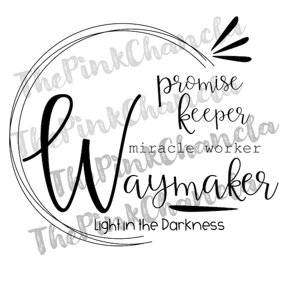 Waymaker SVG PNG JPEG Downloadable File | Etsy