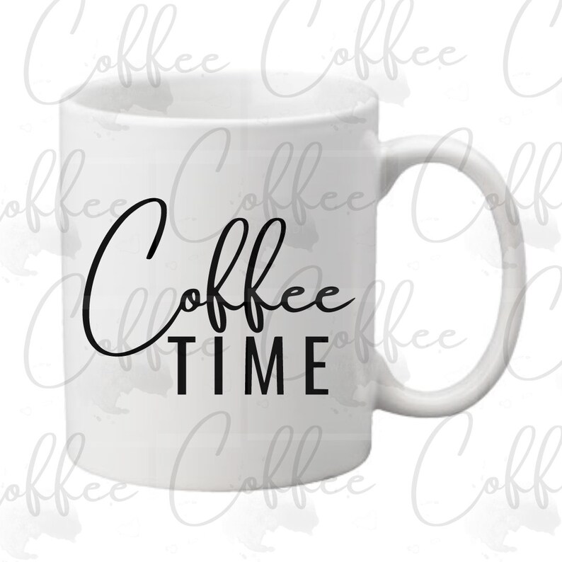 Coffee Time SVG | Coffee SVG | Cricut Cut Files | Svg Png Dxf Pdf Jpg ...