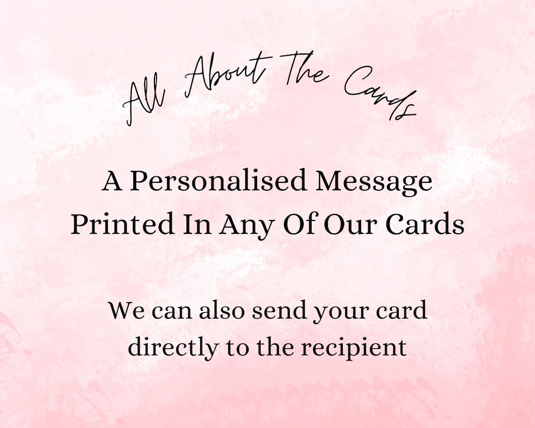 Printed Message Inside Any of Our Cards, Sent Straight to Recipient ...