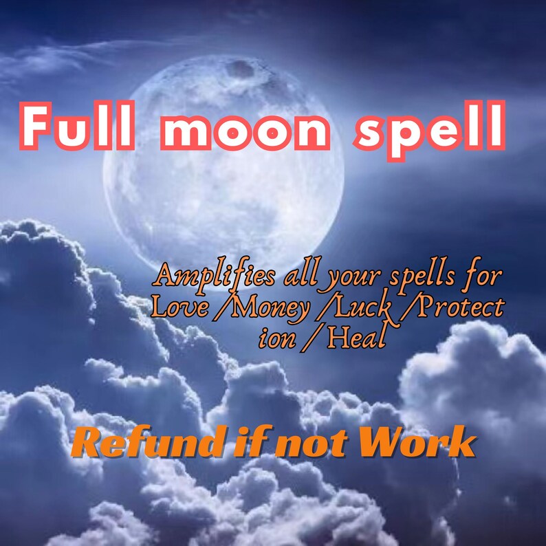 20 August 2024 Full Moon Spell Cast Extreme Spells for Love /money /luck /protection / Heal ...