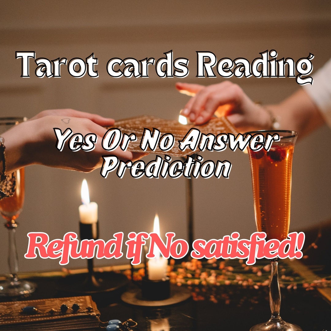 Refund If Not Satisfied Tarot Cards Reading Yes or No Answer Prediction ...