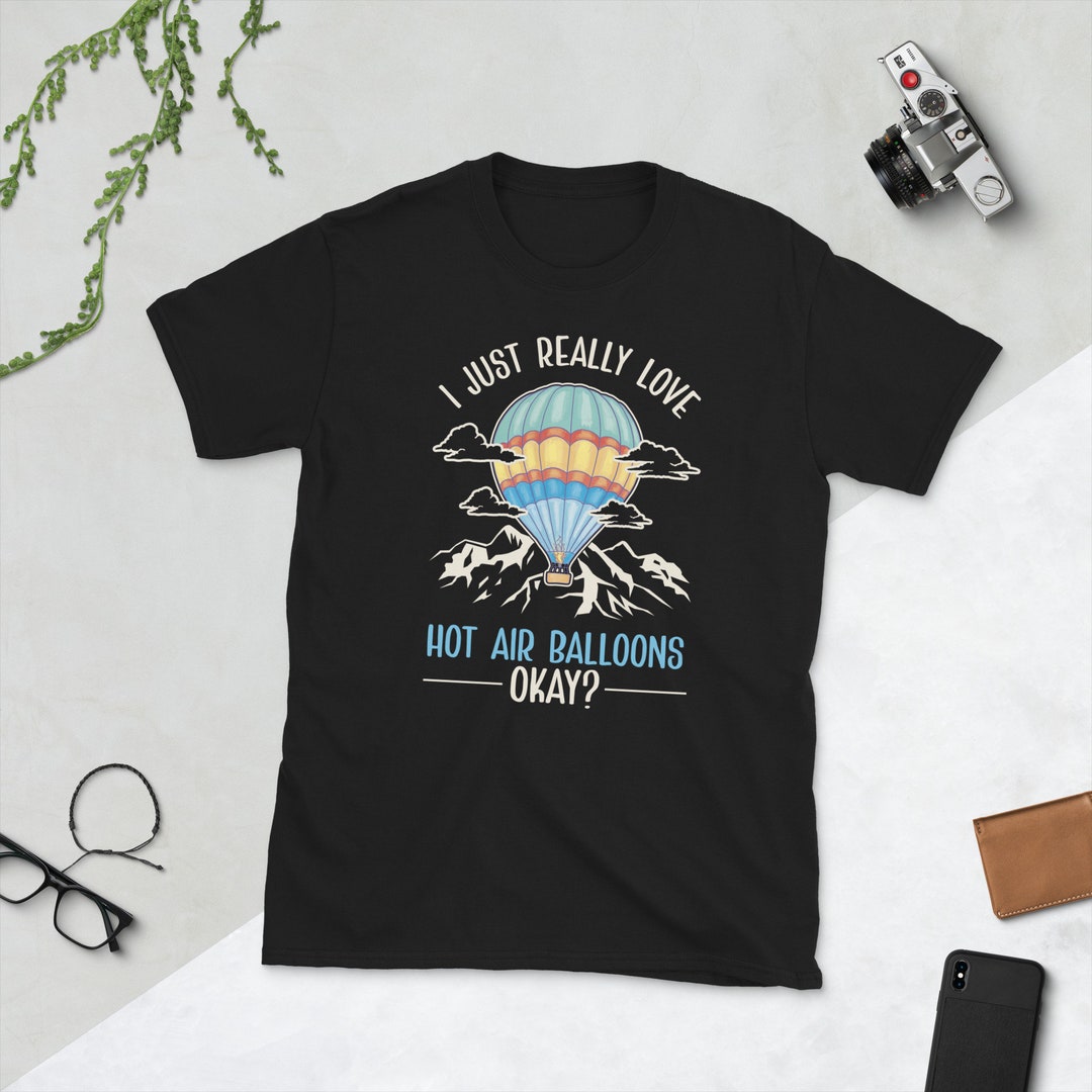 Hot Air Balloon Shirt, Air Balloon Gift, Ballonist T-shirt, Ballooning ...