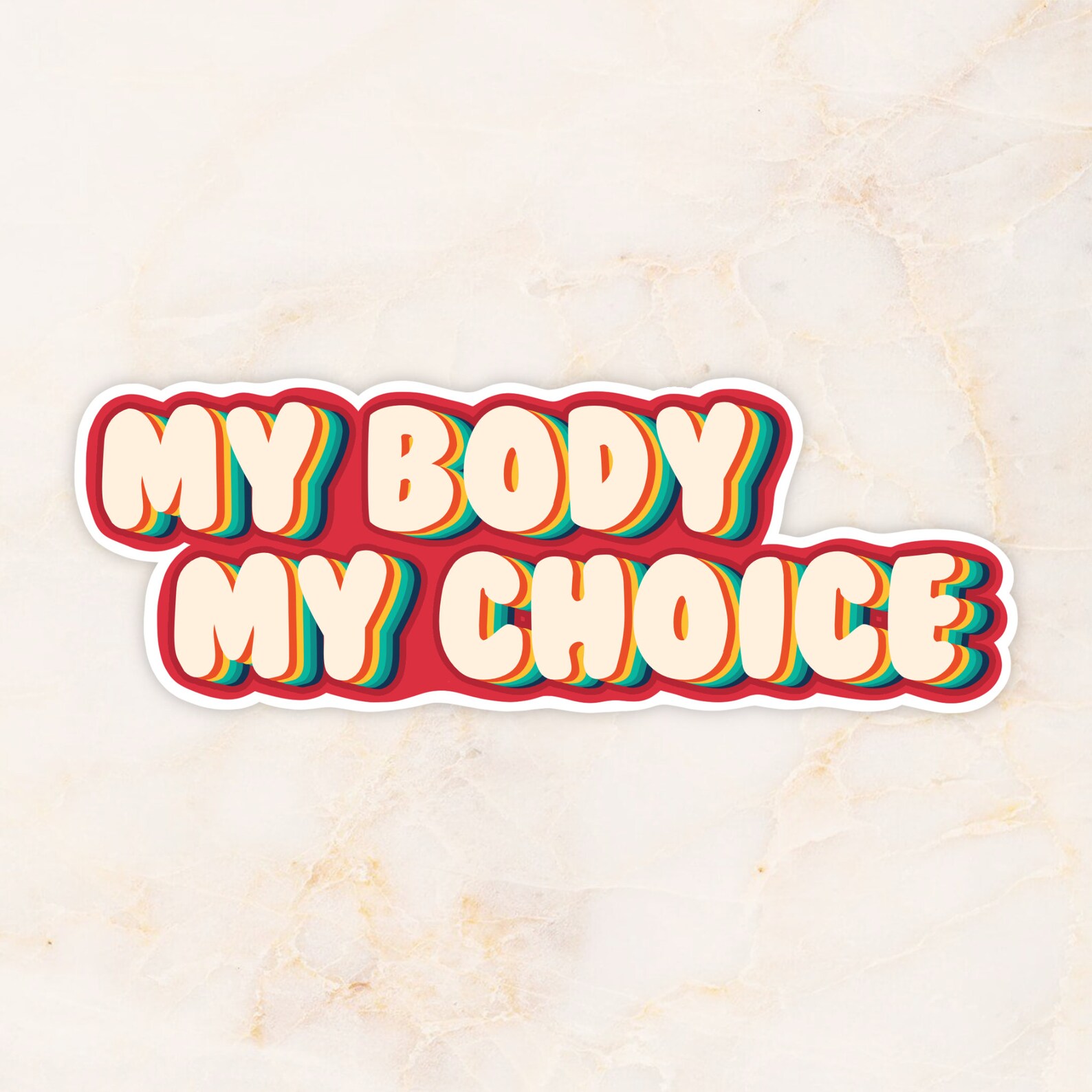 My Body My Choice Laminated Vinyl Sticker - Etsy