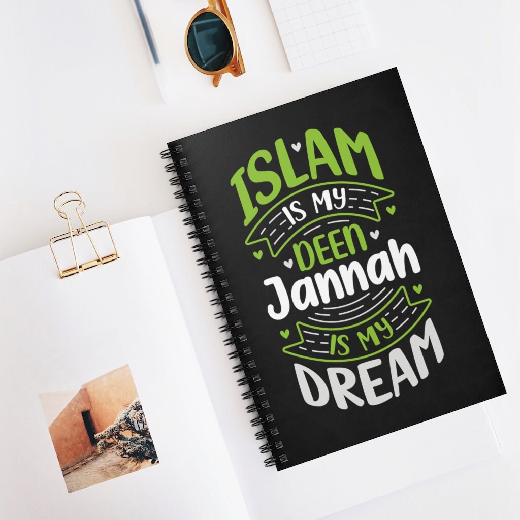 Islam is My Deen Jannah is My Dream - Cute Spiral Notebook - Ruled Line ...
