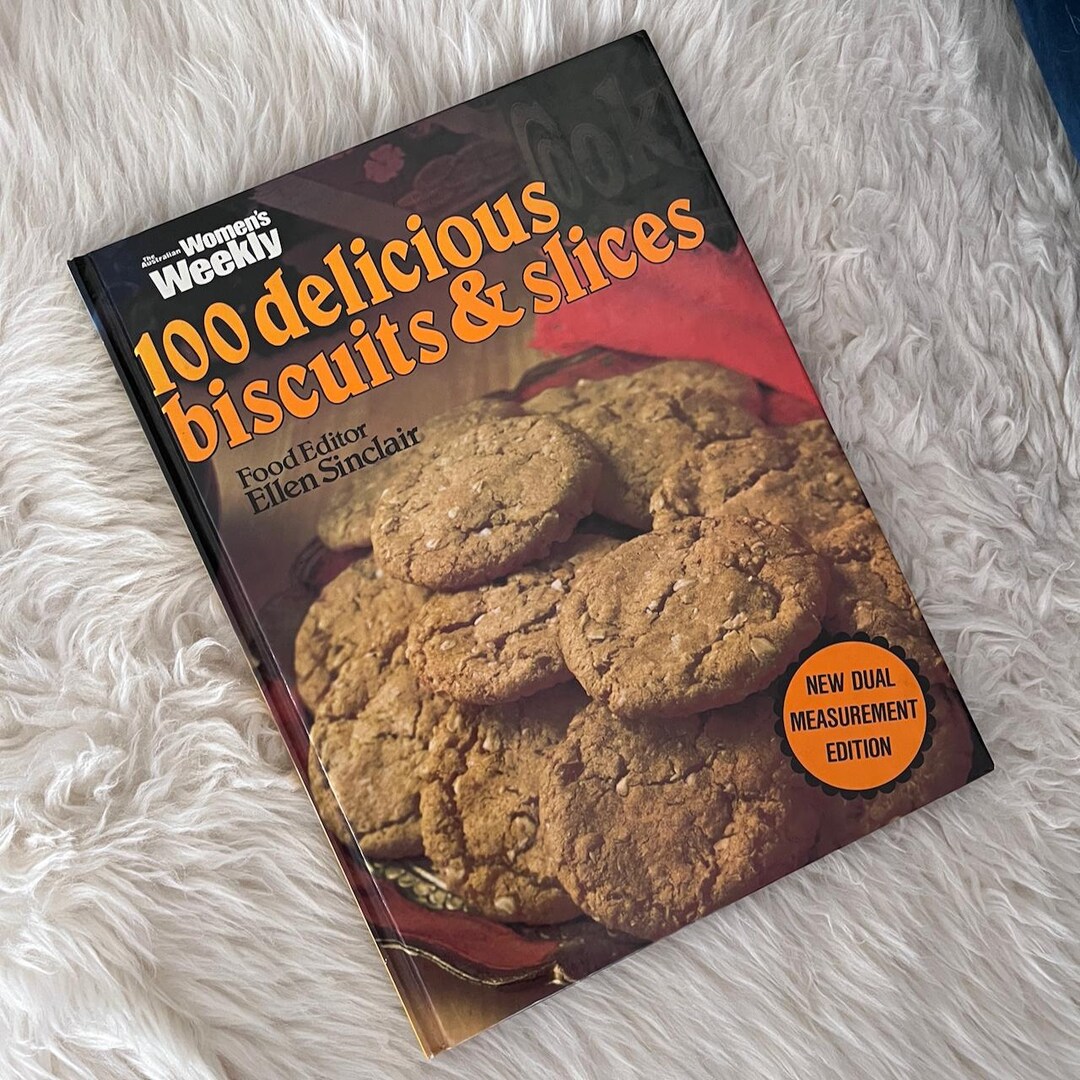Vintage Cookbook 100 Biscuits Slices Australian Women's Weekly ...