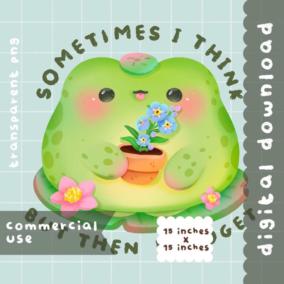 Cute Kawaii Printable Sometimes I Think Frog Forget Clipart ...