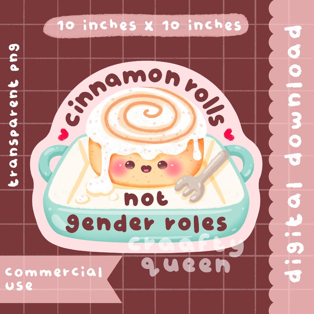 Cute Kawaii Printable Cinnamon Rolls Not Gender Roles Sticker Clipart ...