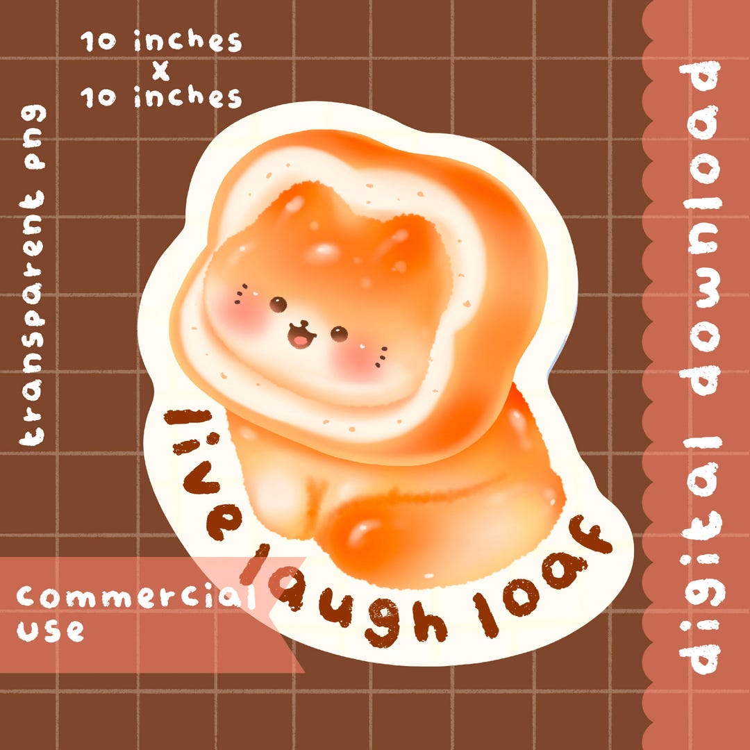 Cute Kawaii Printable Live Laugh Loaf Cat Clipart / Commercial Use/ PNG ...