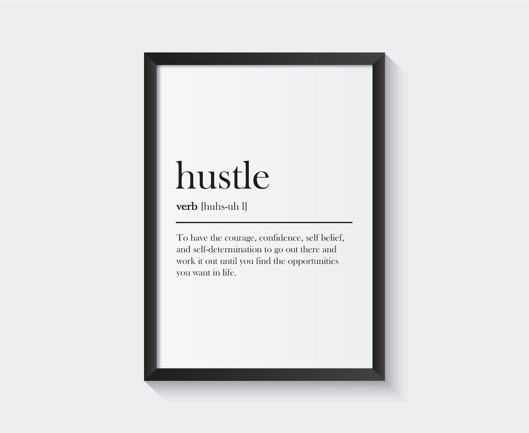 Hustle Definition Print: Motivational Wall Art - Etsy