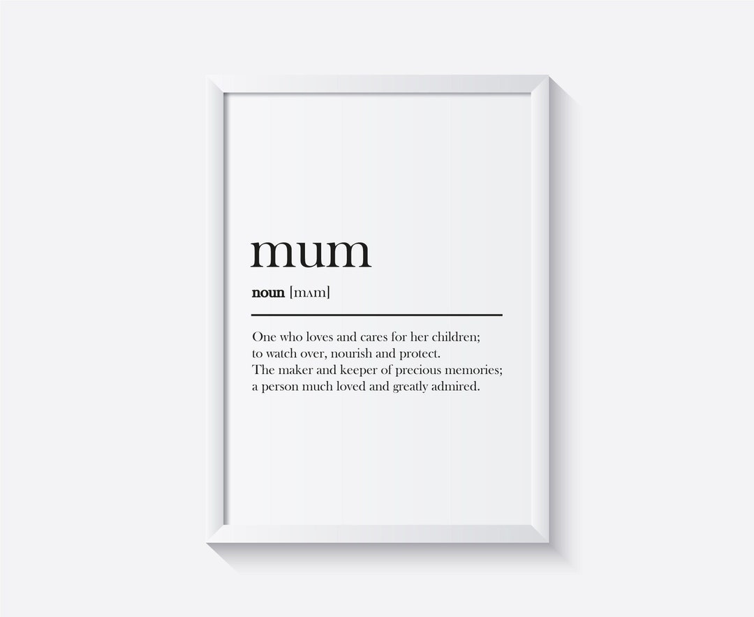 Mum Definition Print, Mummy Quote Print Wall Art, Minimalist Print Wall ...