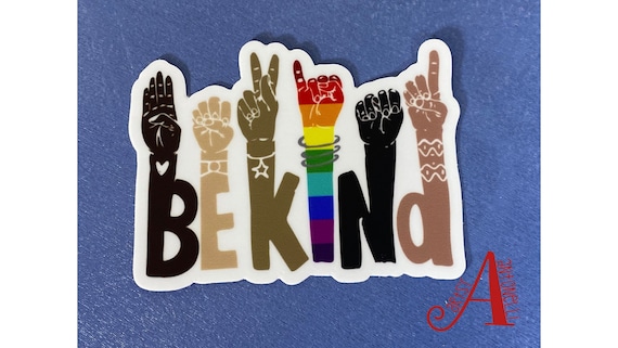 Be Kind ASL Hands Including All in Waterproof Sticker - Etsy