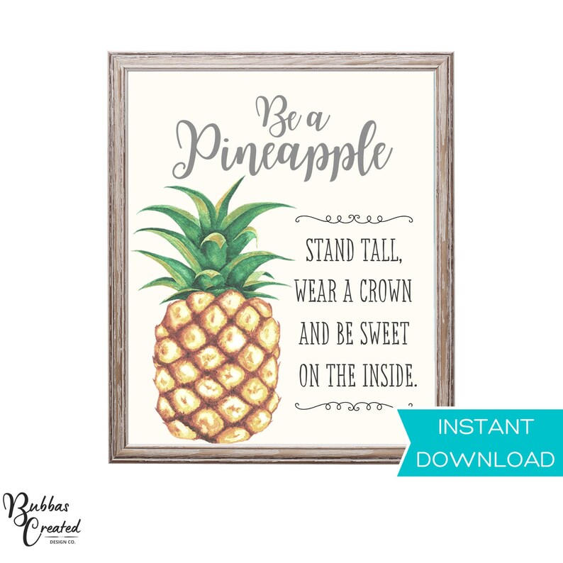 Be A Pineapple Printable Wall Decor Inspirational Wall Art - Etsy