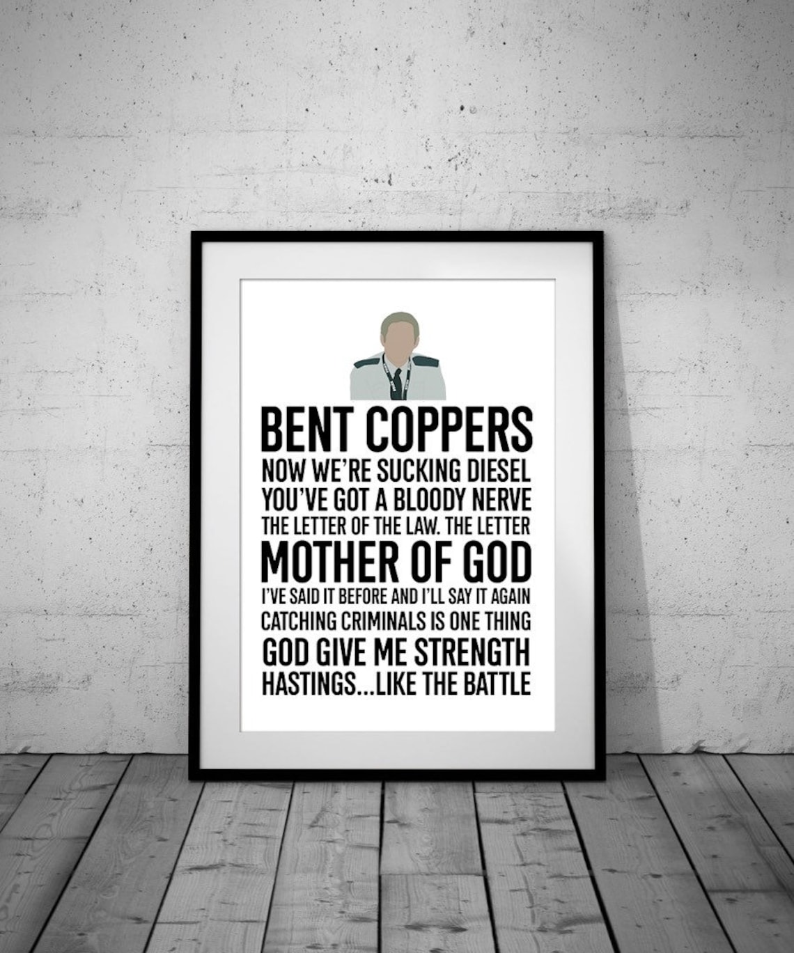 Ted Hastings Quotes Line of Duty A4 Print Poster Wall Art - Etsy UK