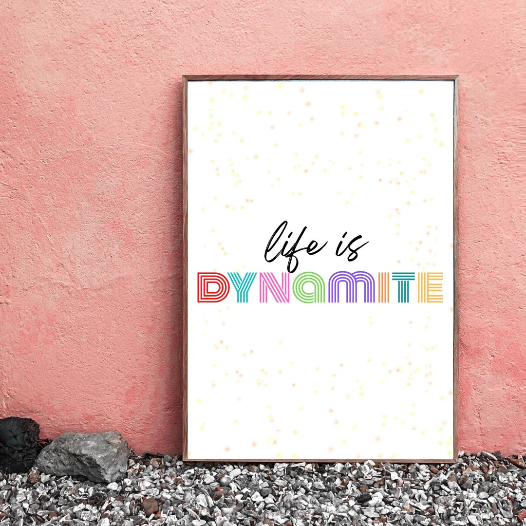 BTS Dynamite Life is Dynamite K-pop Lyric Inspired Art | Digital ...