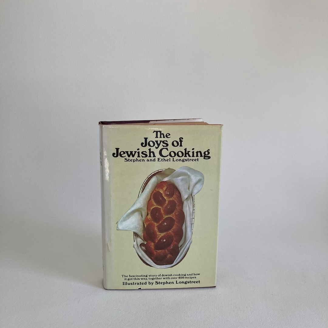 The Joys of Jewish Cooking Cookbook -1978 - Stephen & Ethel Longstreet ...