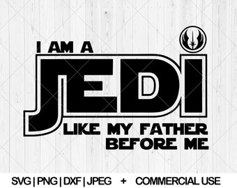Jedi Master Like My Father Svg - Etsy