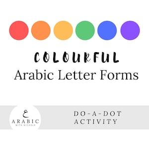 Colourful Arabic Letter Forms - Alphabet Do-a-dot Activity Printables ...