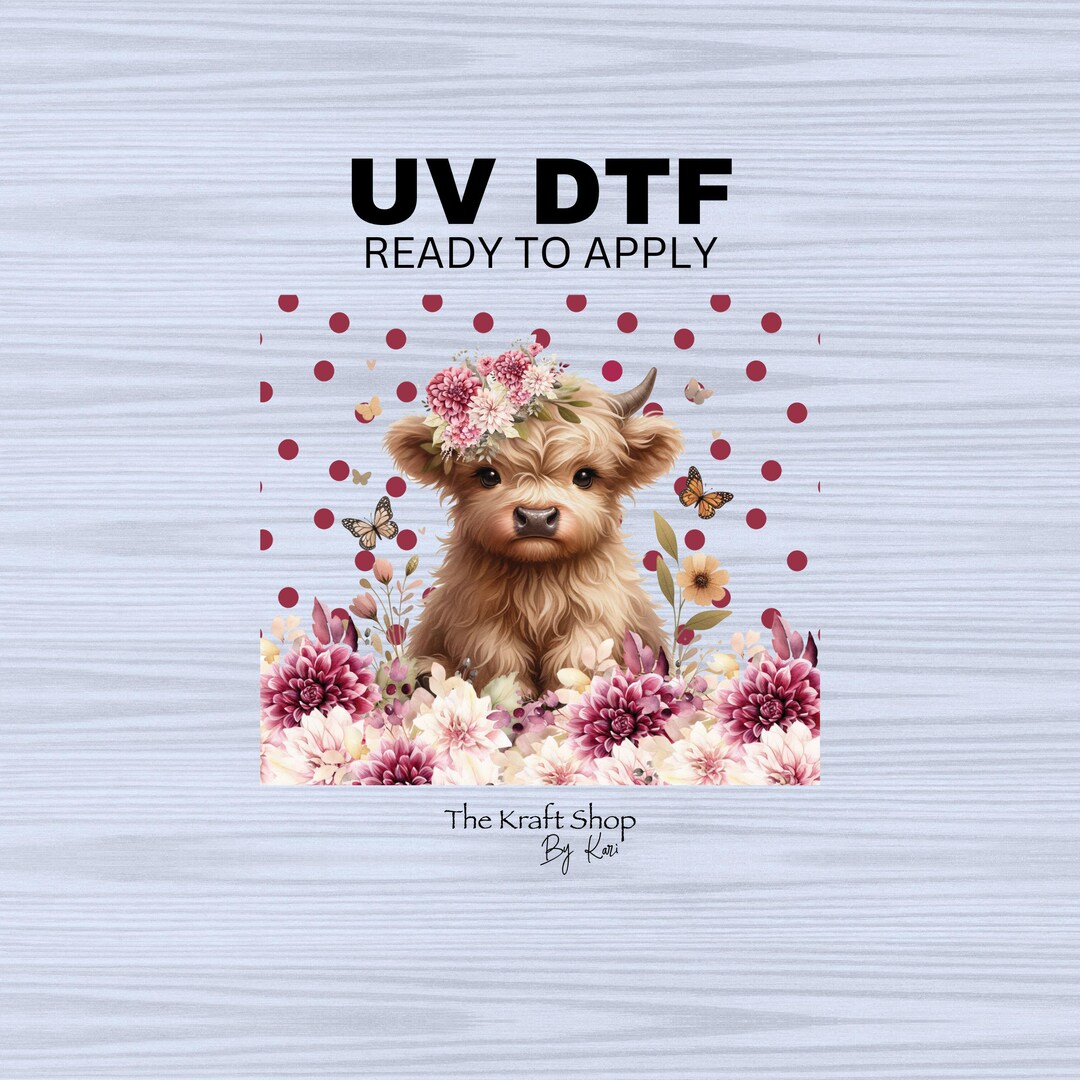 UV DTF Sticker Print. Baby Heifer Flowers Wrap off White and Dark Pink Accents Helper Tumbler ...