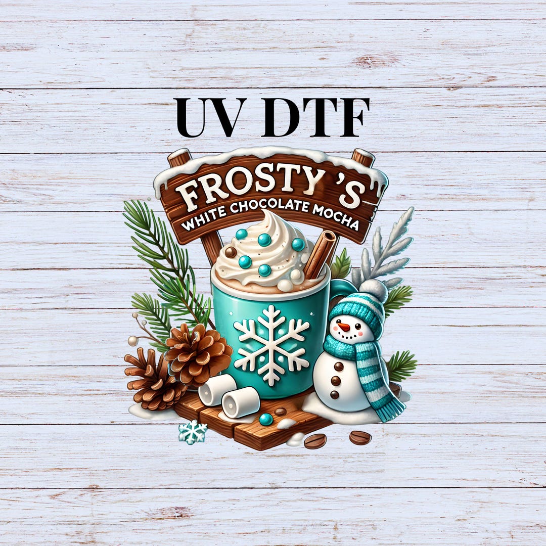 UV DTF Sticker Print Snowman White Chocolate Mocha Christmas Decal ...