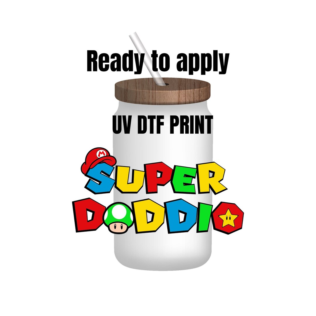 UV DTF Sticker Print. Super Daddio Decal, Tumbler Decal, Permanent ...