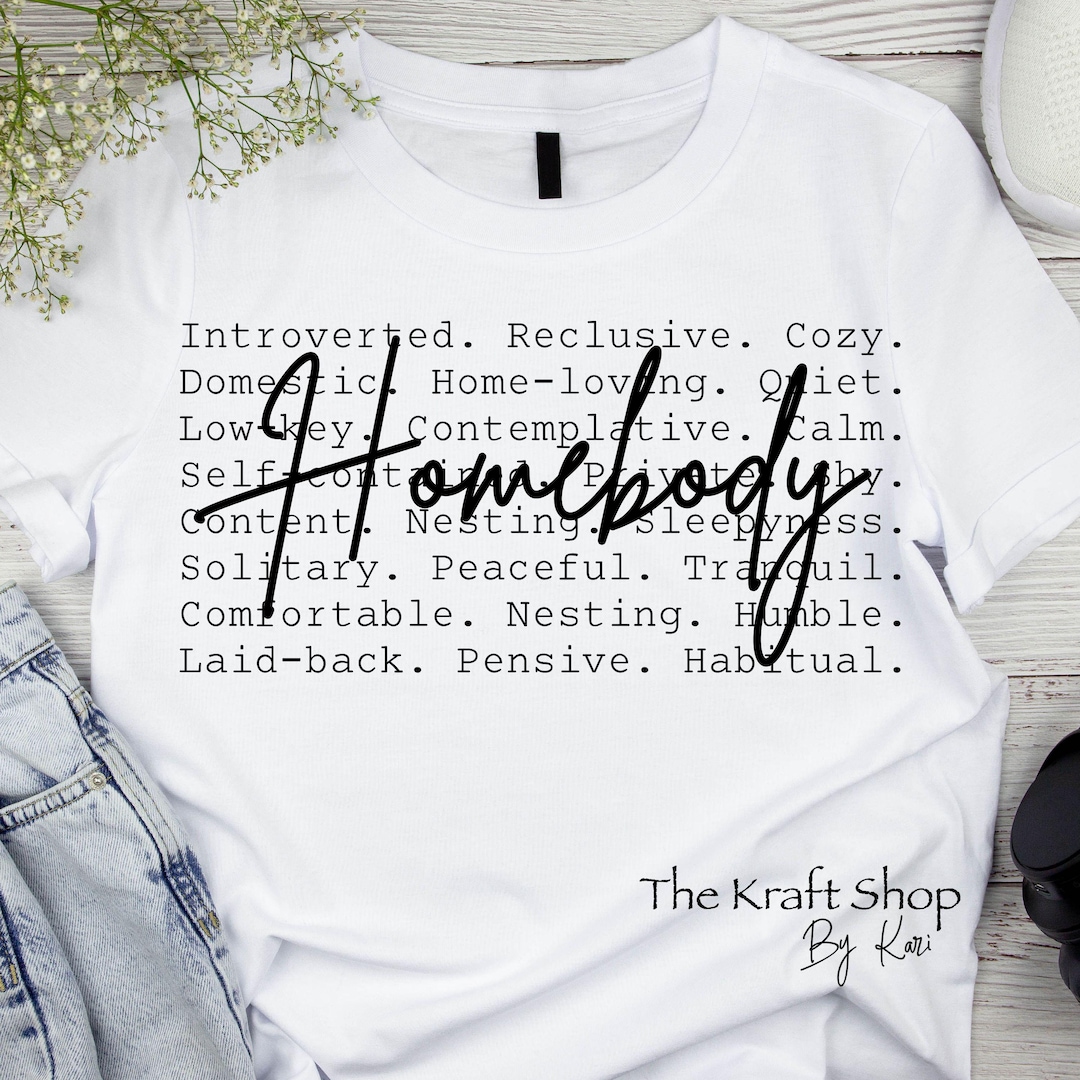 DTF Ready to Press Transfer. Homebody Introvert Phrases Shirt Transfer ...