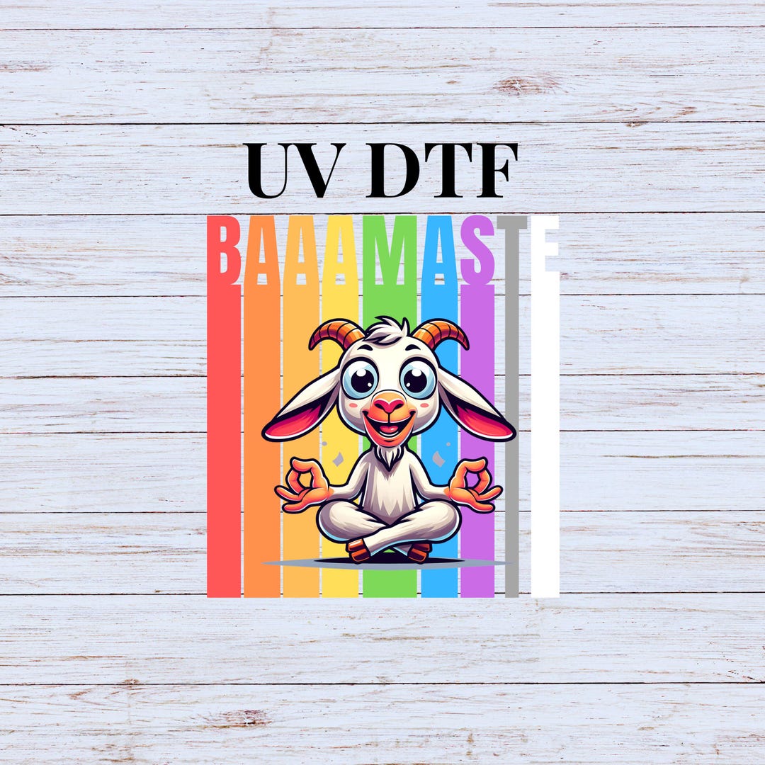 UV DTF Sticker Print. Baaamaste Funny Goat Decal, Tumbler Decal. UV ...