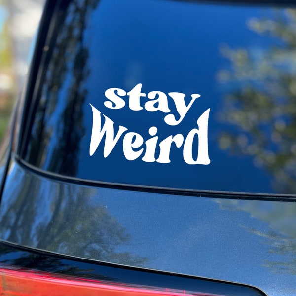 Stay Weird - Etsy