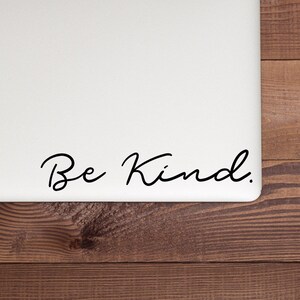 Be Kind Decal Laptop Decal Car Decal Vinyl Decal Bumper - Etsy