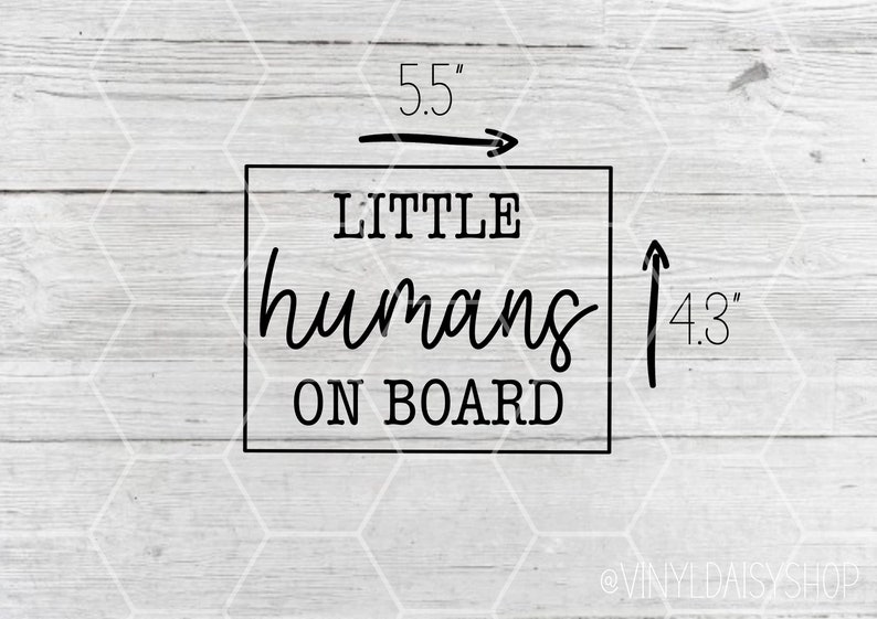 Little Humans on Board Decal, Car Decal, Parent Decal, Child Safety ...