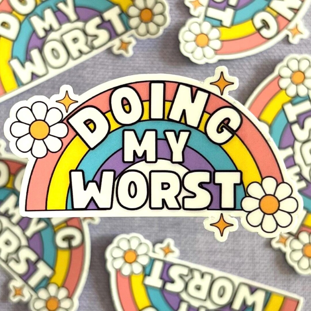 Doing My Worst Sticker, Funny Meme Sticker, Millennial, Gen Z, Humorous ...
