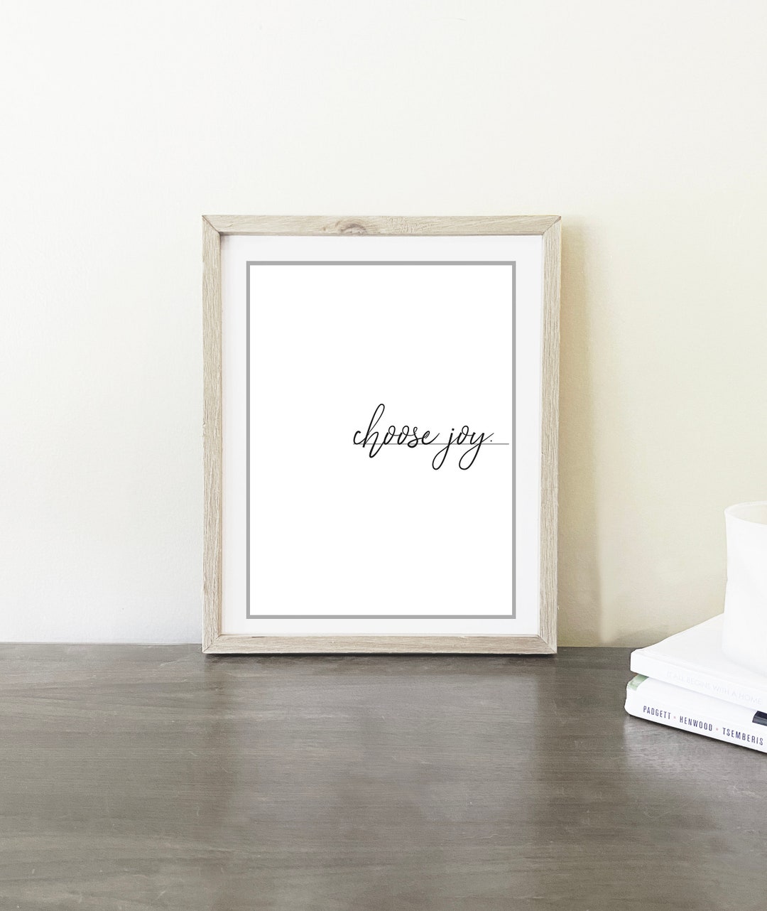 Printable Wall Art Choose Joy. Simple Quote Art. Printable Quote ...