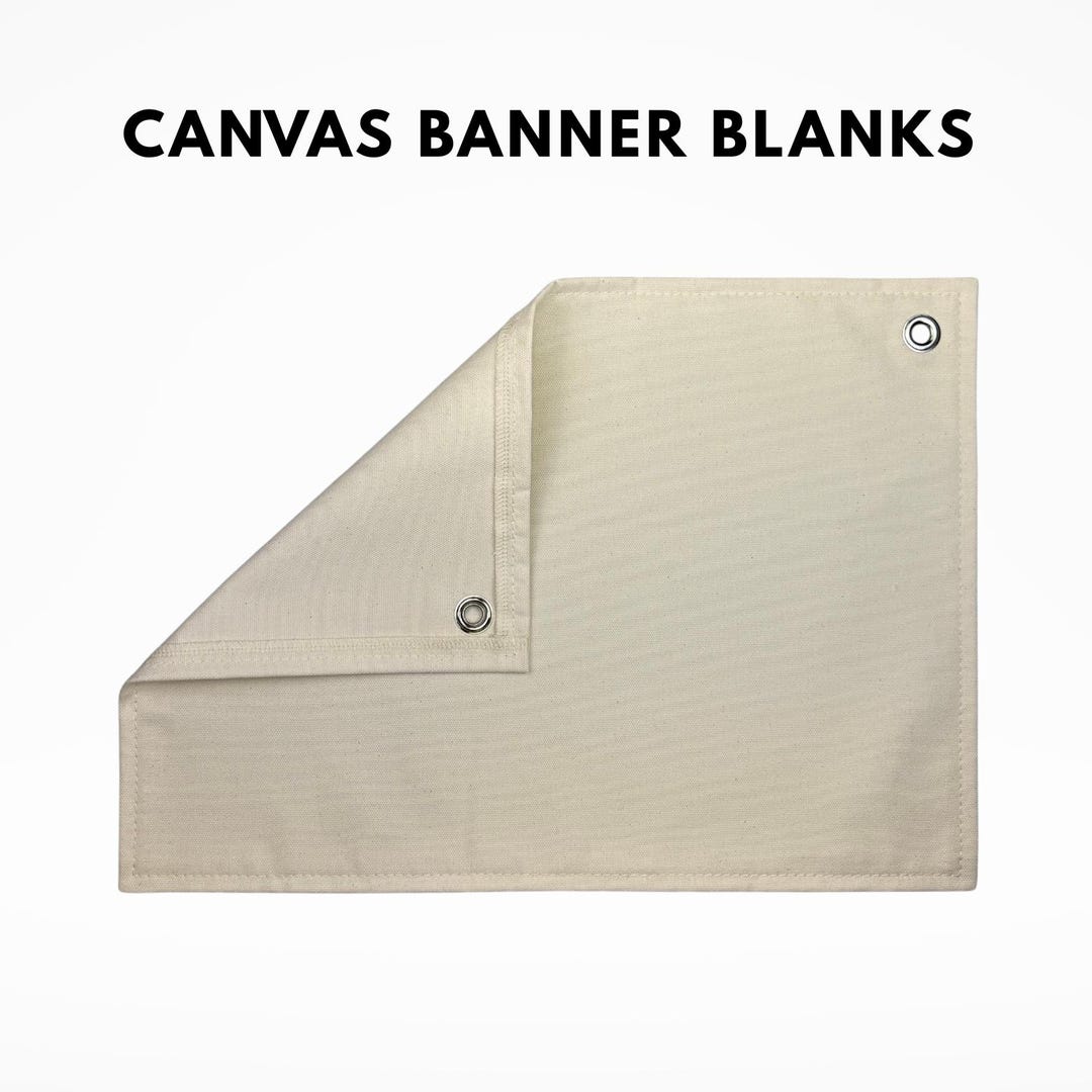 Blank Canvas Banner – Screen Printing Blanks, Heat Transfer Blanks, DIY ...