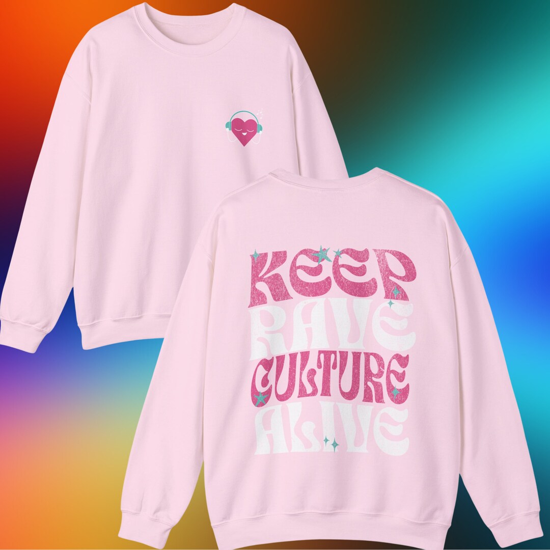 Rave Culture, Crewneck, EDM Sweater, Rave Gift, Raver, PLUR, Festival ...