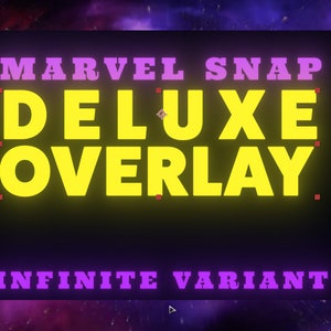 Marvel Snap - DELUXE Streaming Overlay (infinite Variant) for Twitch ...